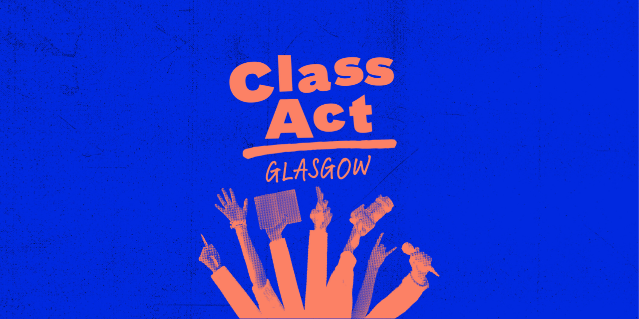 Class Act Glasgow Showcase 2026 | Traverse Theatre